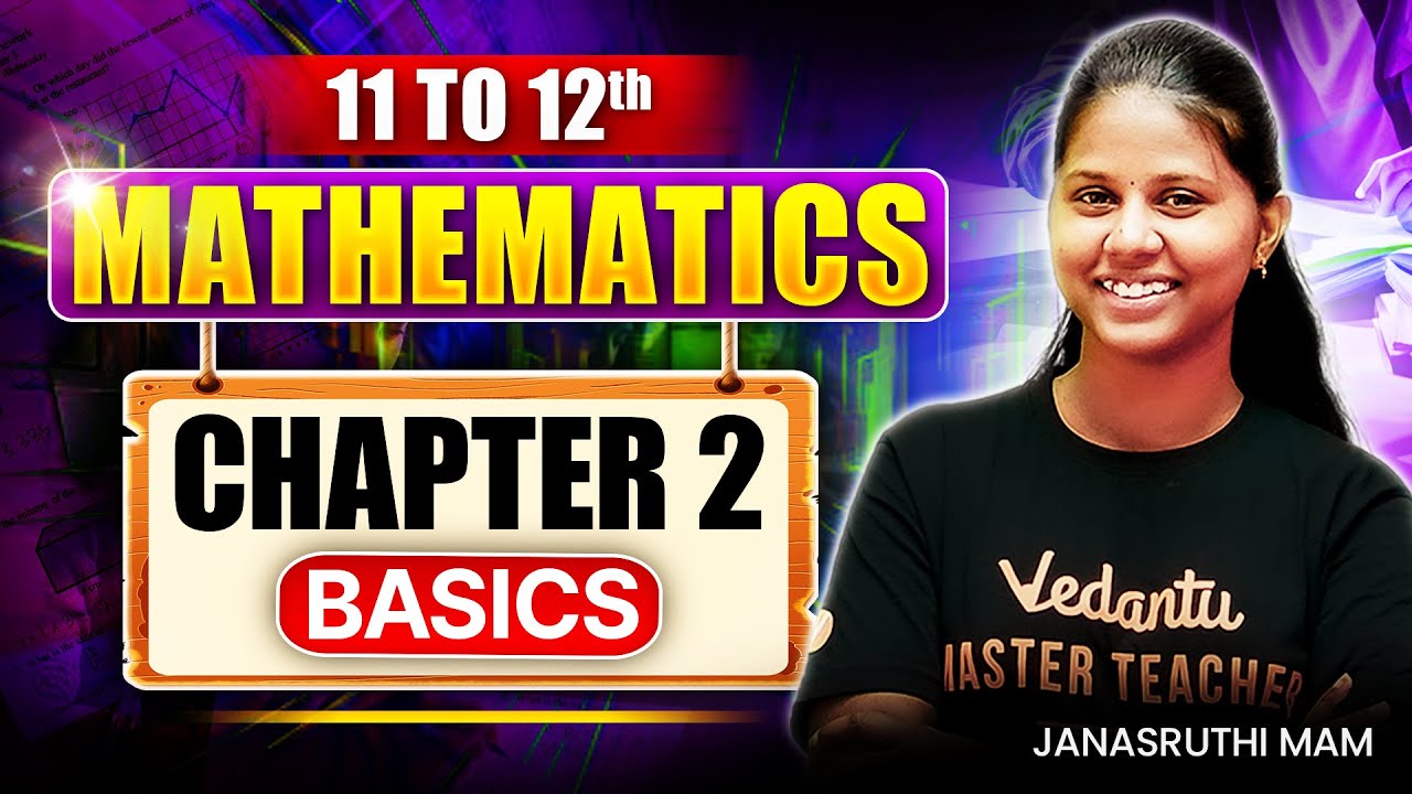 11th to 12th Maths | Chapter 2 Basics | State Board | Janasruthi Ma'am ...