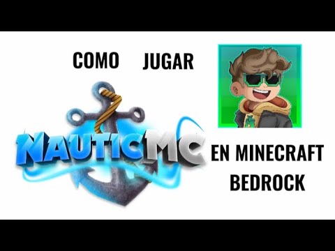 TUTORIAL de cómo jugar NAUTIC MC en MINECRAFT BEDROCK! - YouTube