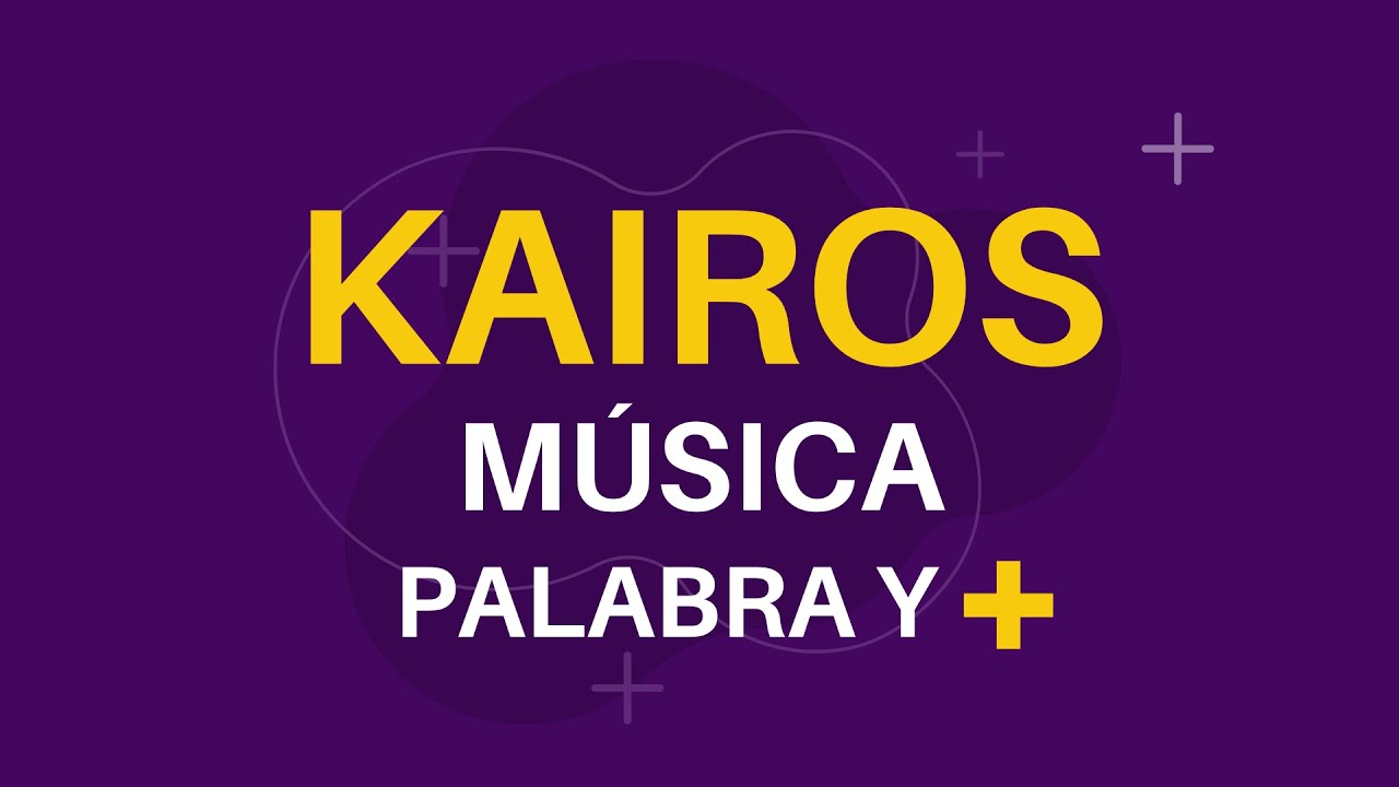 KAIROS, MUSICA, PALABRA Y MAS (Programa 19) con JOSE ANGEL - YouTube