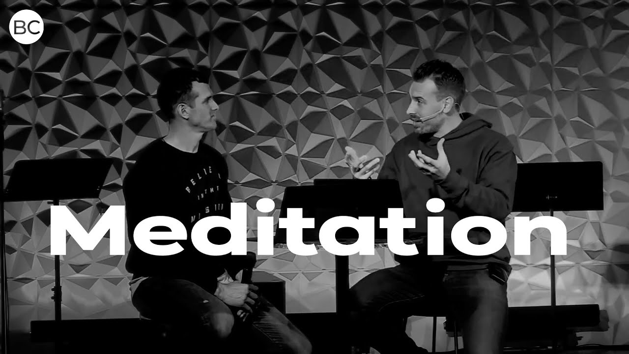 Meditation | Bridge Church | Devin & Dustin Thacker - YouTube