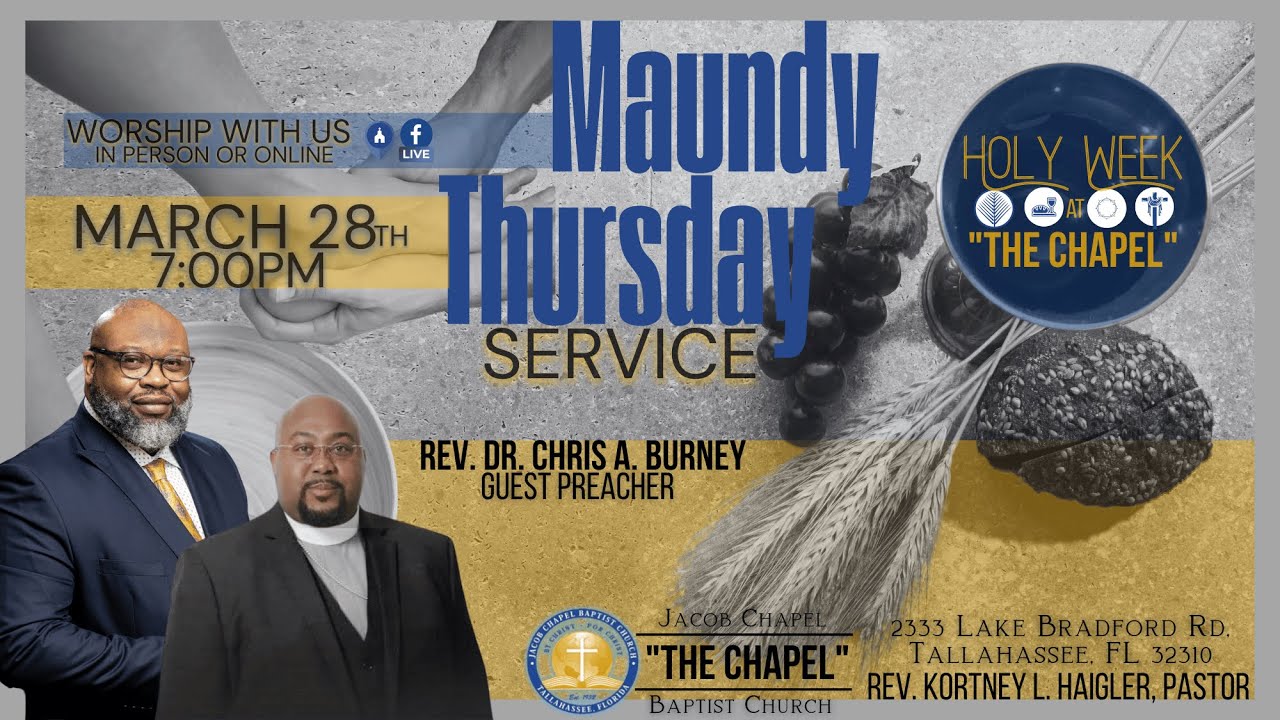 Maundy Thursday Service @7pm Rev. Dr. Chris A. Burney 3/28/24 - YouTube
