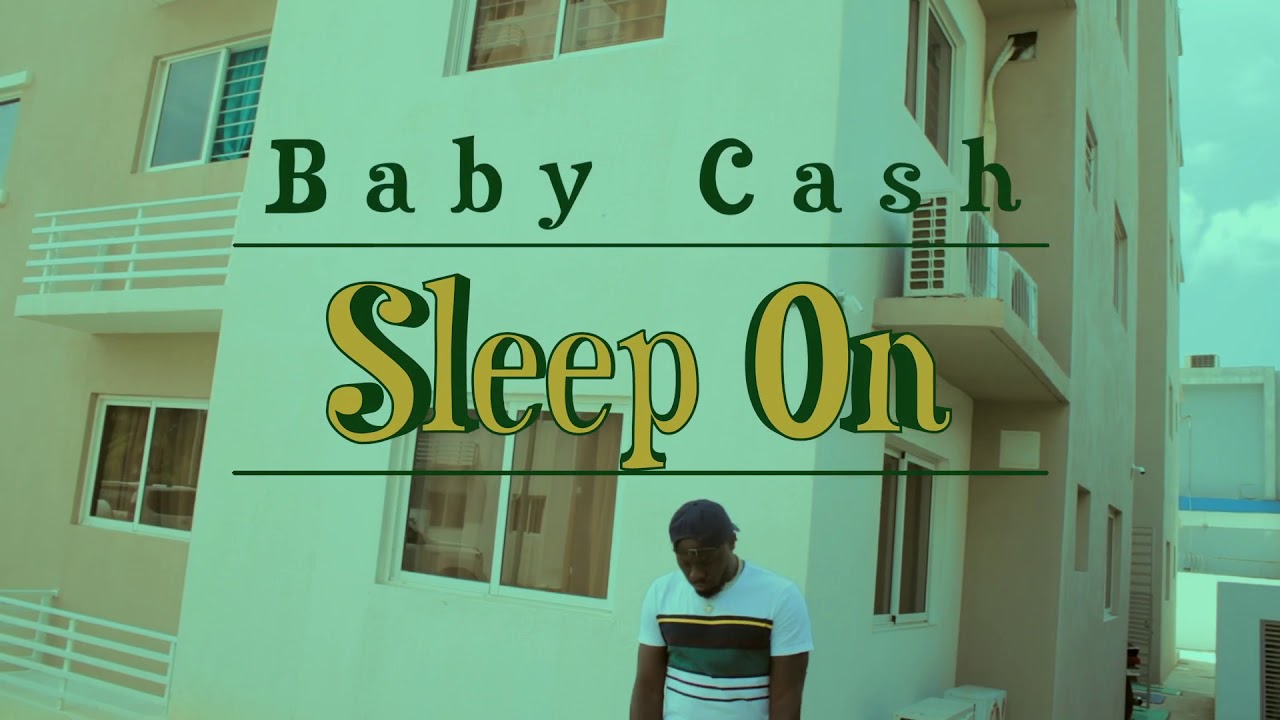 Sleep On-Baby Cash(Official Video) - YouTube