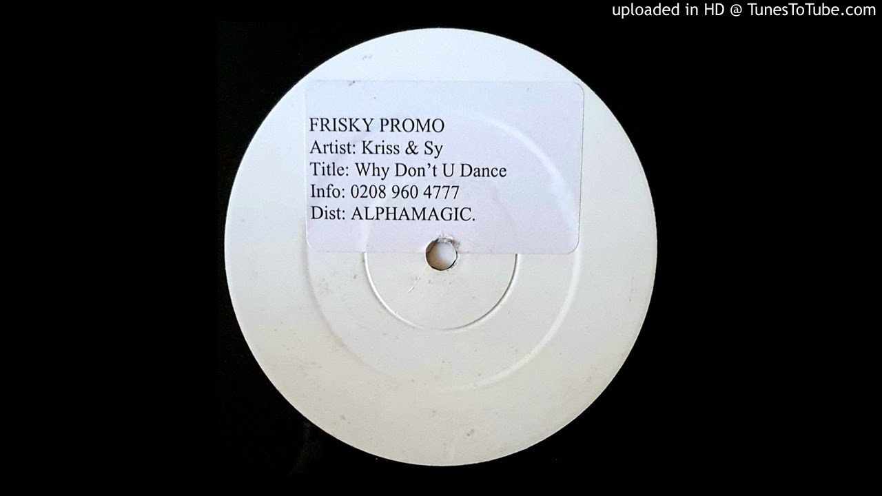 KRIS & SY - WHY DON'T YOU DANCE - YouTube