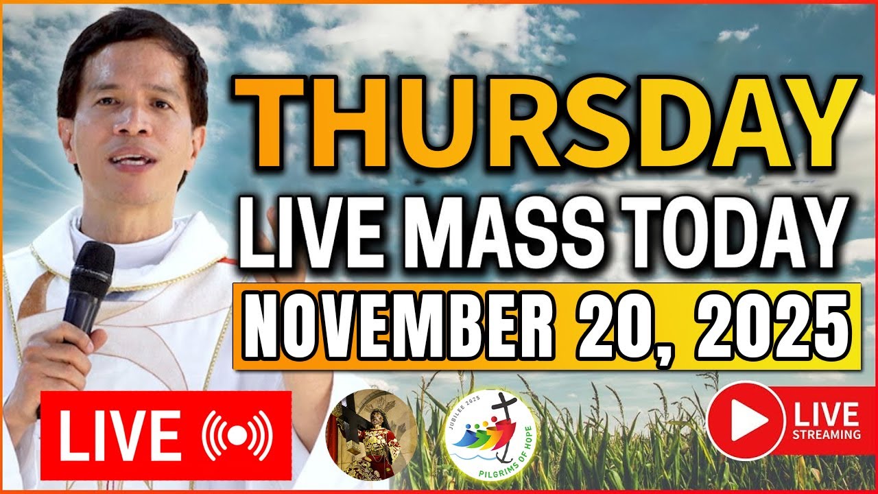THURSDAY FILIPINO LIVE MASS TODAY ONLINE || NOVEMBER 20, 2025 | FR ...