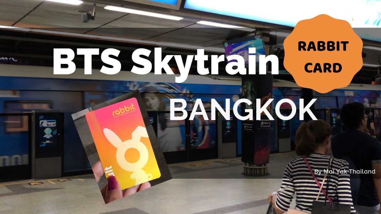 | Ep. 8 | Bangkok BTS skytrain : Rabbit card - YouTube