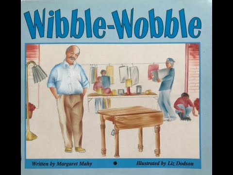Wibble-Wobble by Margaret Mahy /kids book read aloud - YouTube