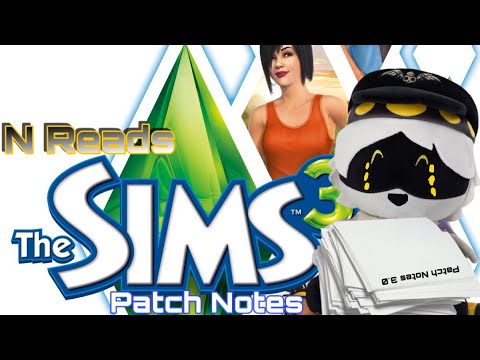N reads The Sims 3 Patch Notes {#murderdrones} - YouTube