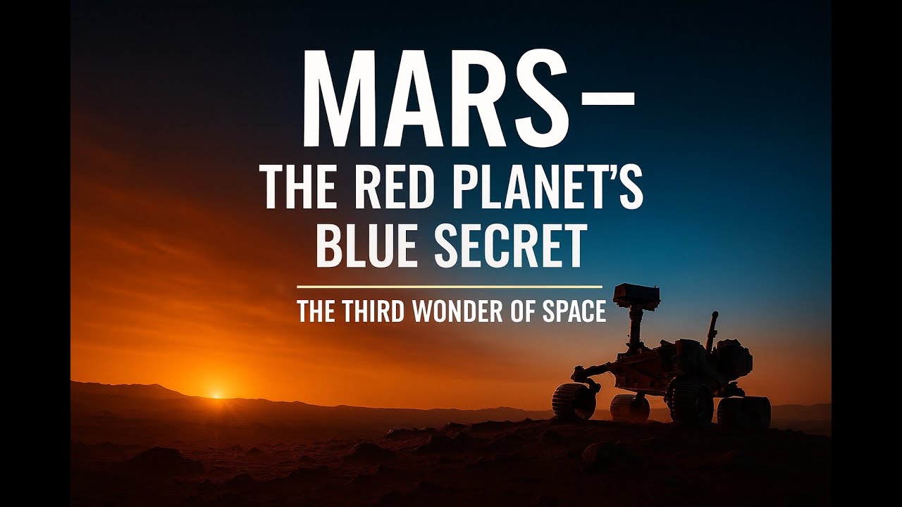 🌠 The Third Wonder of Space: Mars: The Red Planet’s Hidden Secret ...