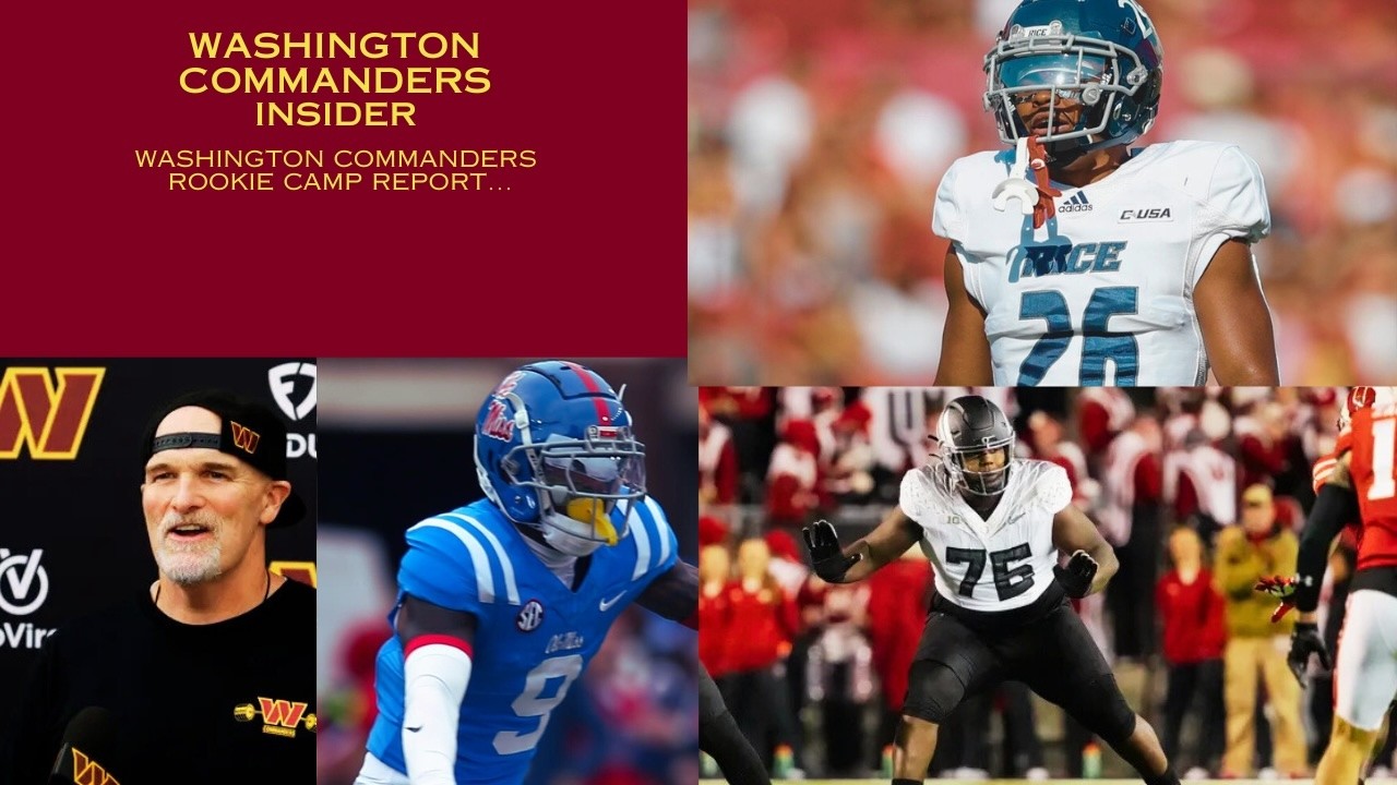 Rookie Minicamp Begins! Commanders Sign Day 3 Picks + Latest Team ...