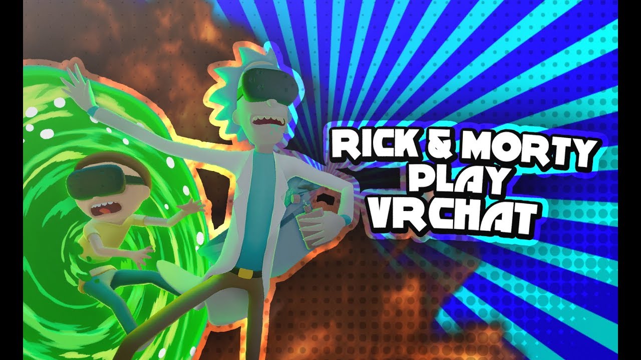 Rick and Morty Play VRChat - YouTube