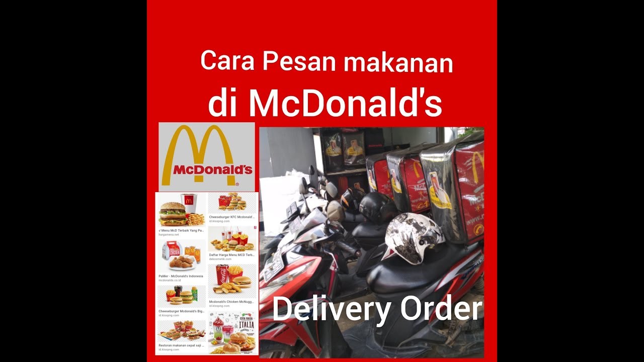 CARA ORDER MAKANAN di McDONALD'S, Delivery Order, Mcdelivery Indonesia ...