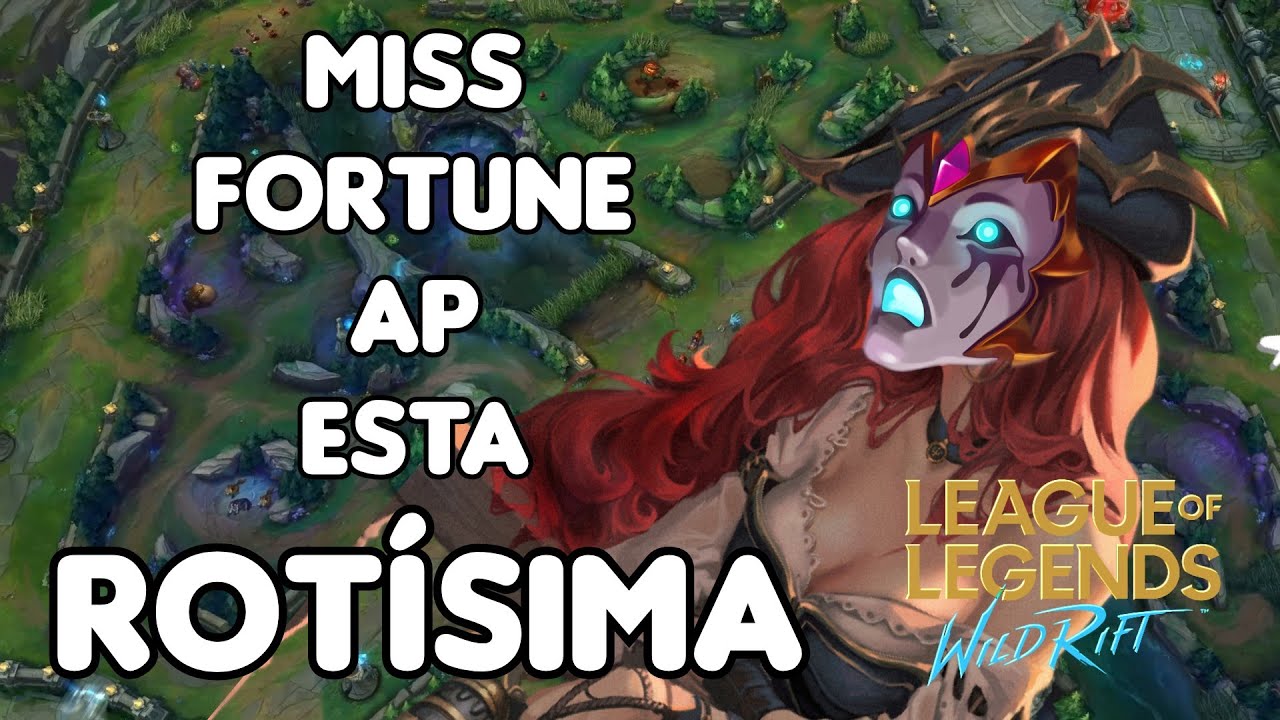 Miss fortune AP? esta super rota! - aprendela a controlar! - WILD RIFT ...
