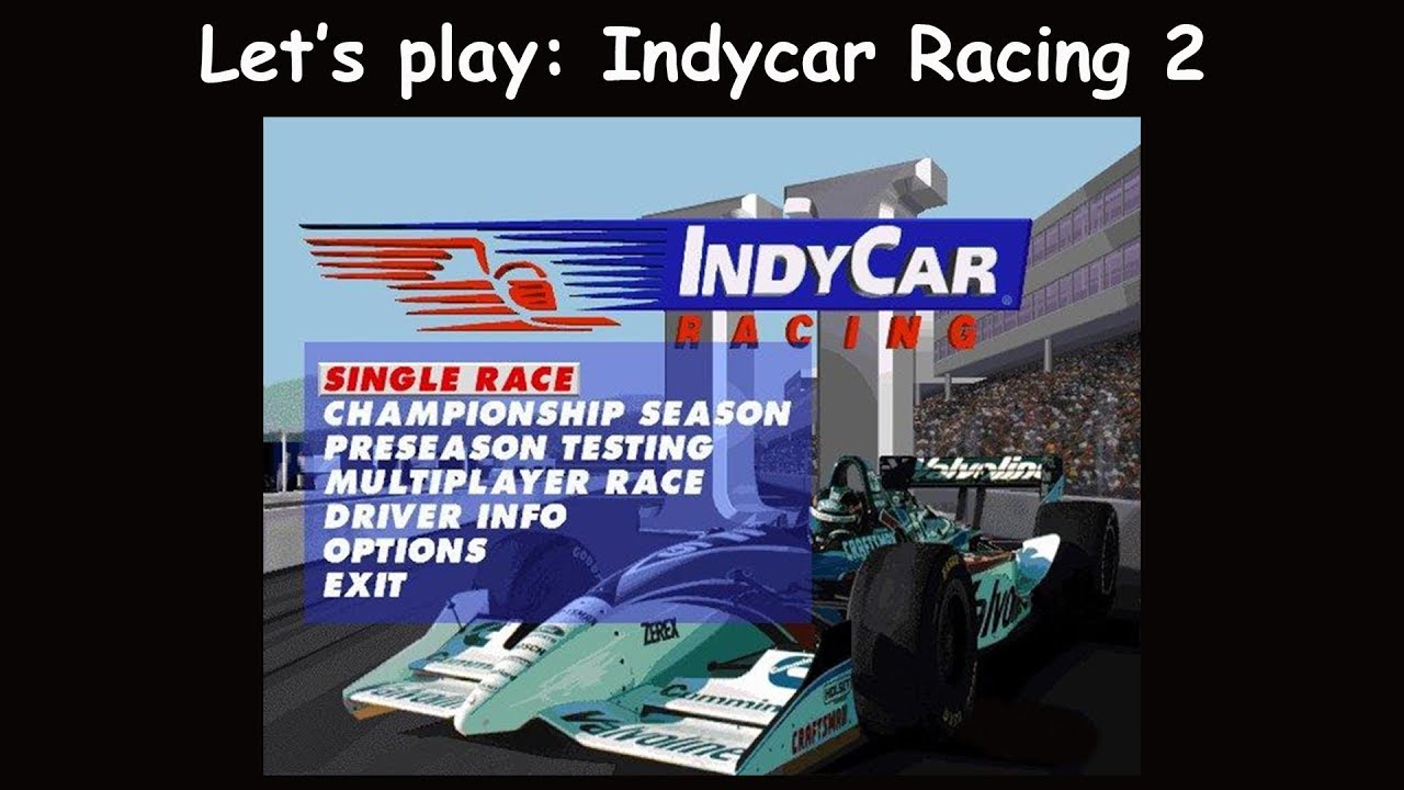 IndyCar Racing 2 Windows 10 G27 Indy Car Retro Gaming - YouTube