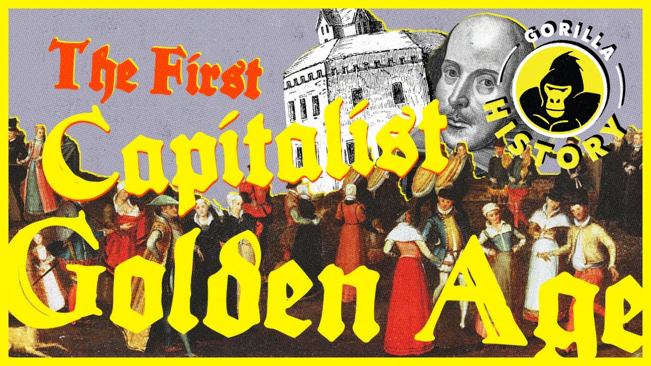 History of Capitalism Part 5: The Joys of Capitalism | Gorilla History ...