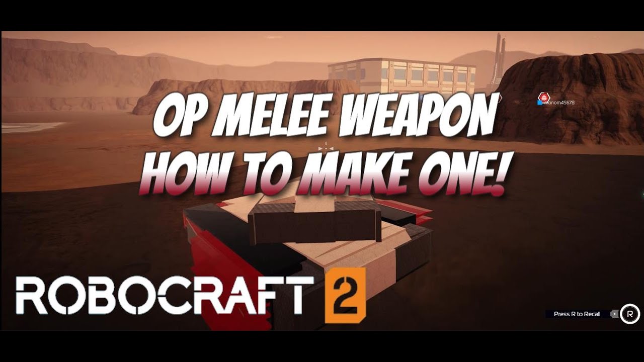 How to make an OP melee weapon in Robocraft 2 - YouTube