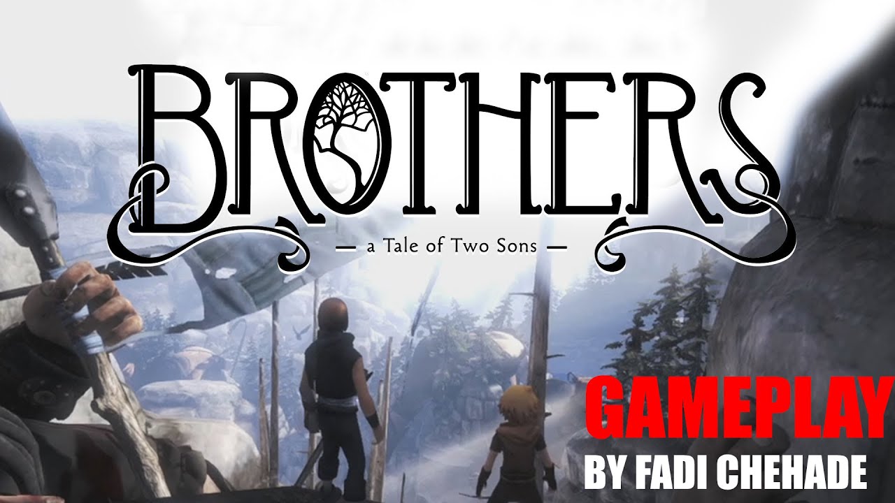 Brothers: A Tale of Two Sons - Gameplay - Part 4 - Complete Walkthrough ...