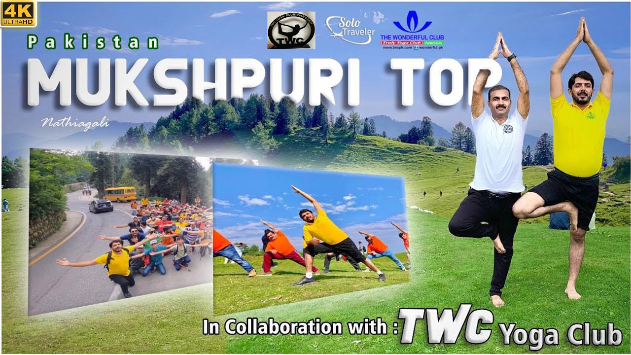 Mukshpuri Top | Mushkpuri Top | Nathia Gali | TWC Yoga Club | Pakistan ...