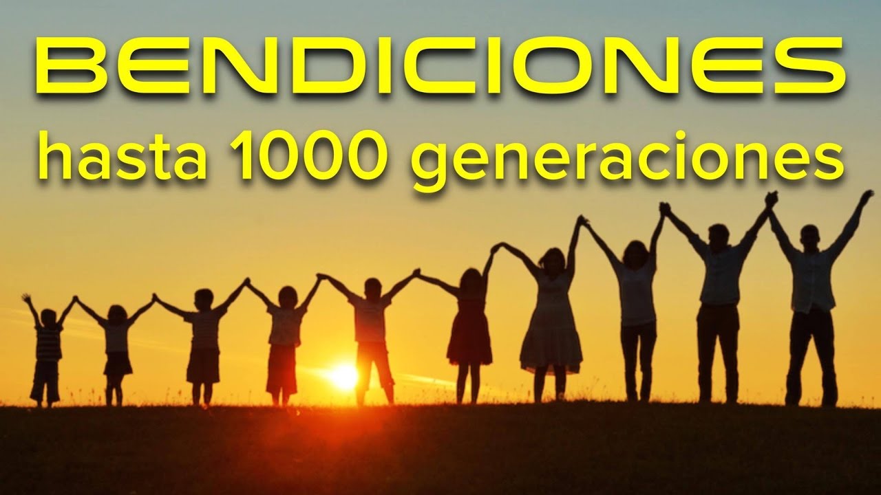 Bendiciones hasta mil generaciones | Martes 14 de marzo - YouTube