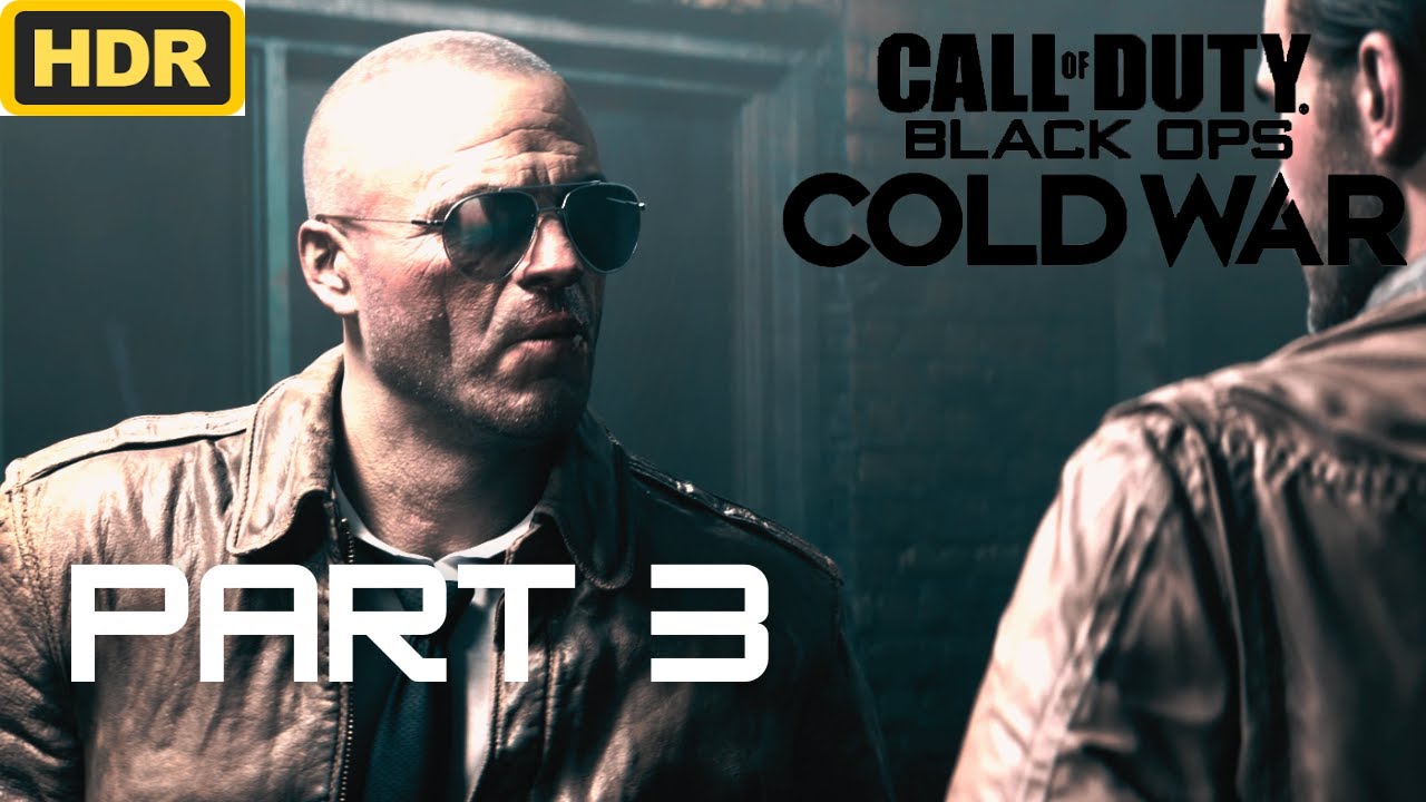 Call of Duty: Black Ops Cold War [PC] - Part 3 [1080p HDR] - YouTube
