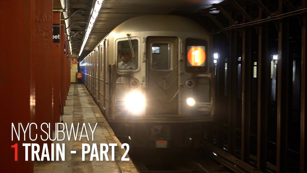 NYC Subway: 1 Train - Part 2 - YouTube