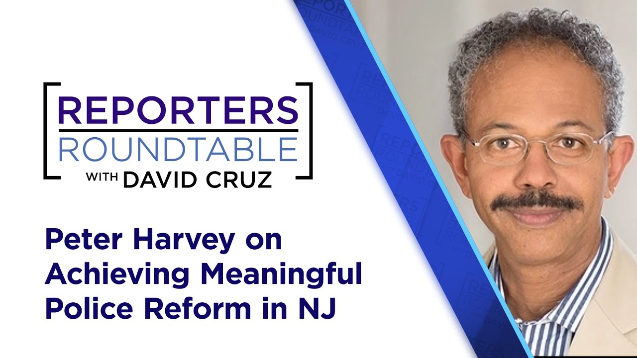 Former NJ Attorney General Peter Harvey on police reform, NJ’s top ...