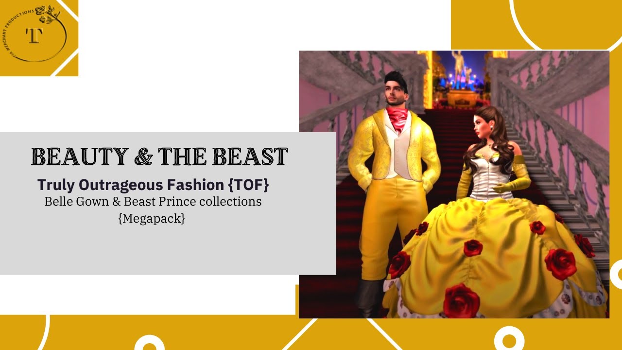 VIRTUAL Beauty & Beast lTruly Outrageous Fashion {TOF} | Second Life ...