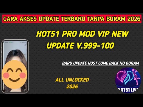 🔴CARA AKSES UPDATE TERBARU TANPA BURAM 2026 !! HOT51 PRO MOD VIP PREMIUM NEW UPDATE V.999-100