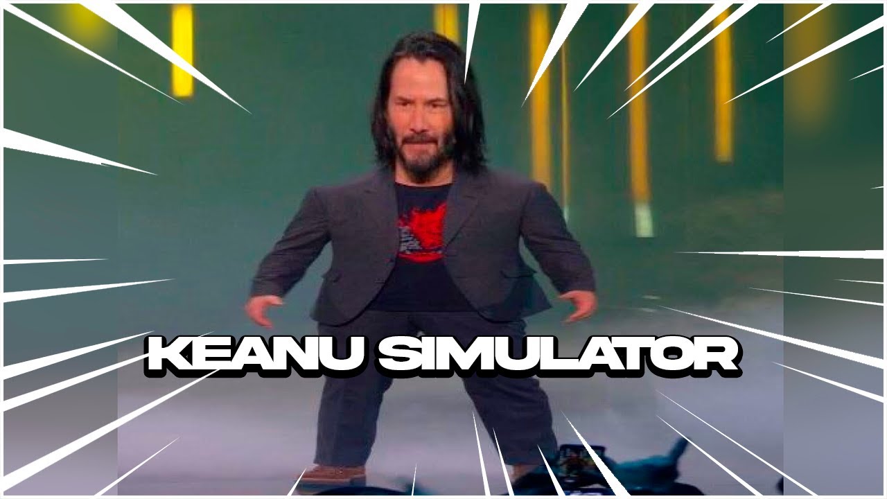 KEANU REEVES SIMULATOR - YouTube