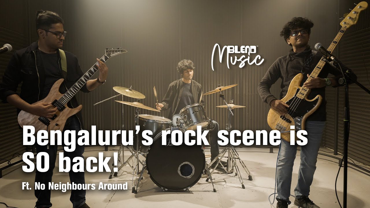 Bengaluru’s rock scene is SO back! | Ft. No Neighbours Around - YouTube