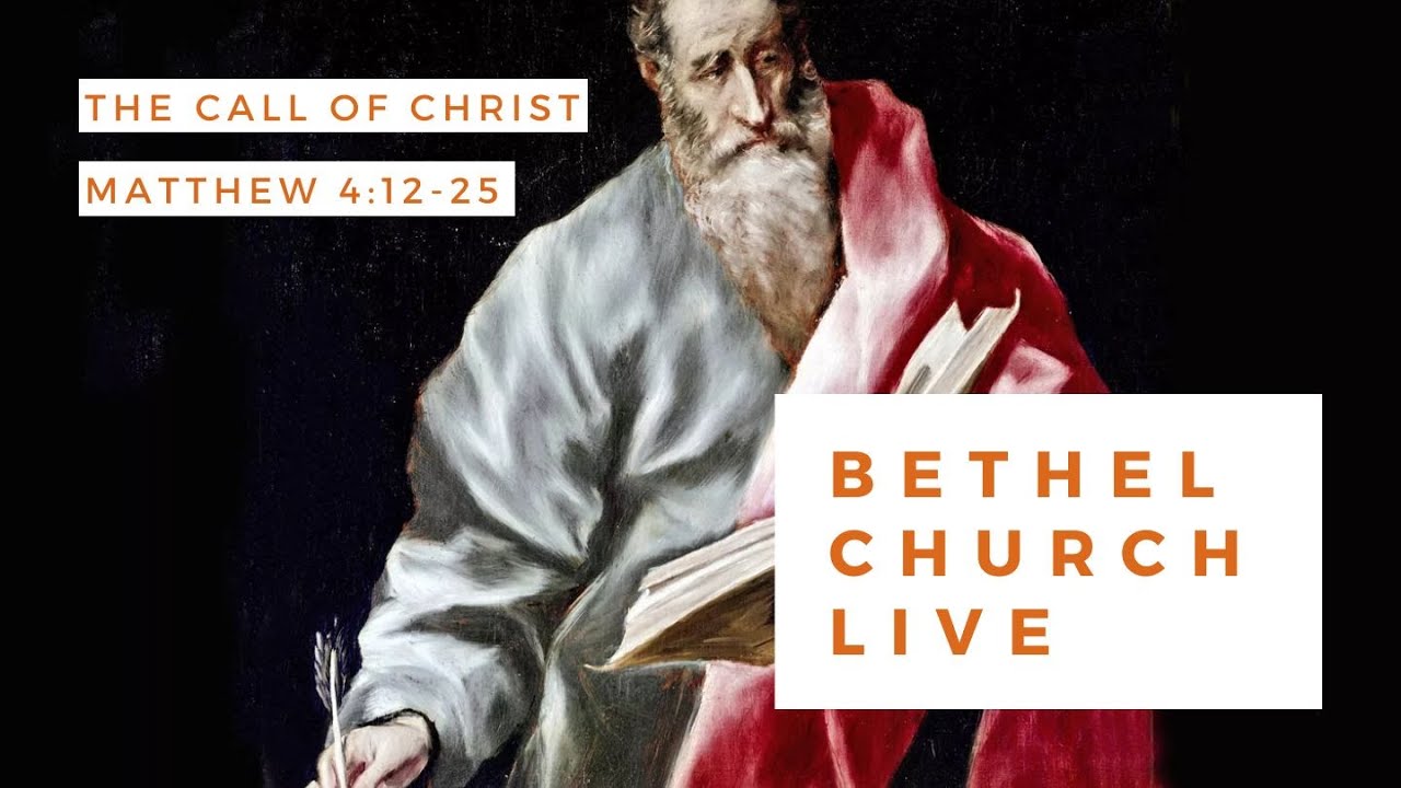 The Call of Christ - Matthew 4:12-25 - YouTube