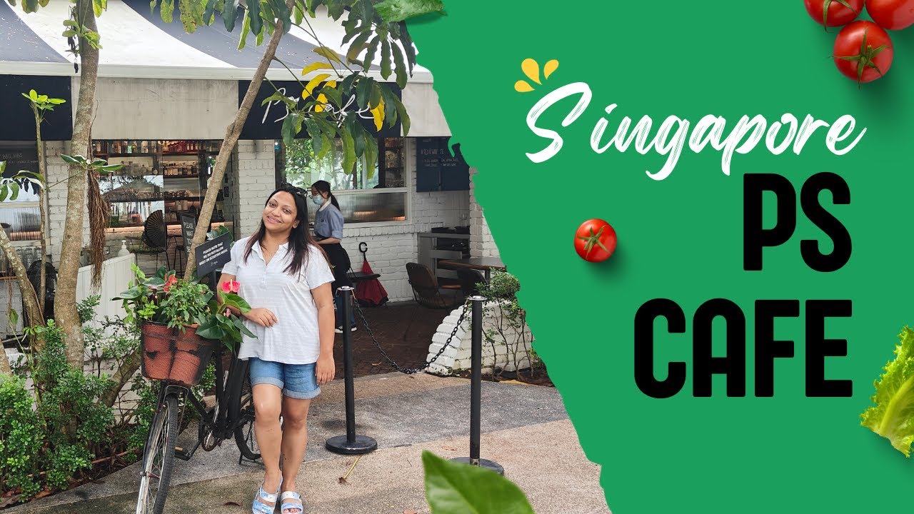 Exploring the Charm of PS.Cafe East Coast | Singapore's Culinary Gem ...