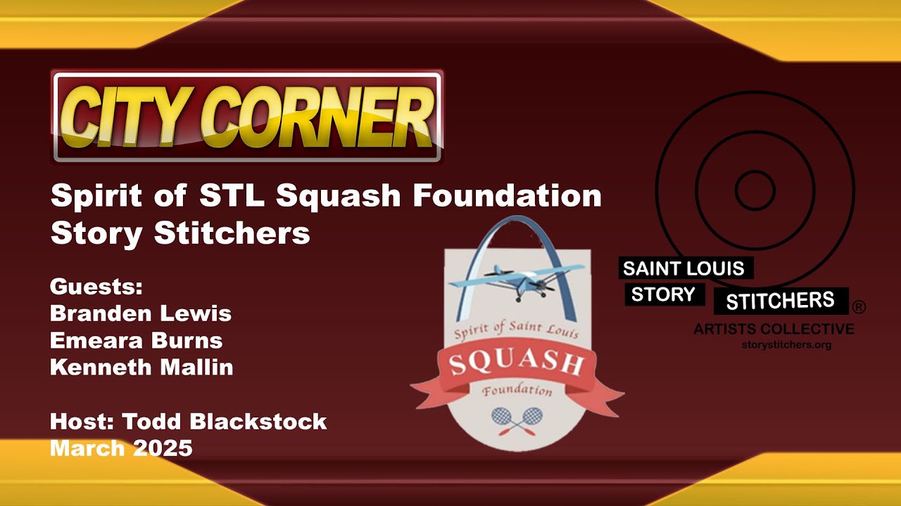 City Corner: Story Stitchers & Spirit of St. Louis Squash Foundation ...
