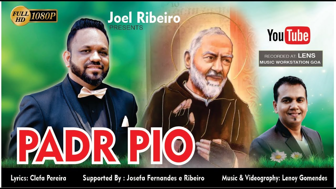 PADR PIO || SINGER : JOEL RIBEIRO || MUSIC : LENOY GOMENDES || NEW ...