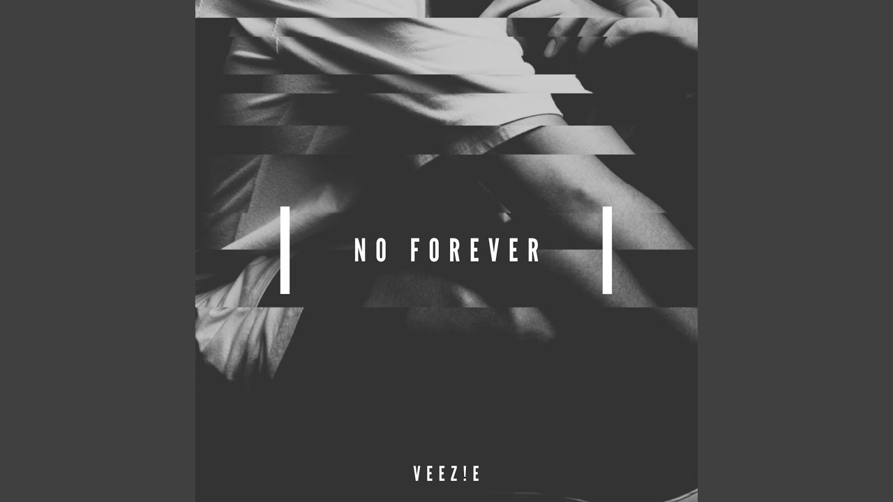 No Forever - YouTube