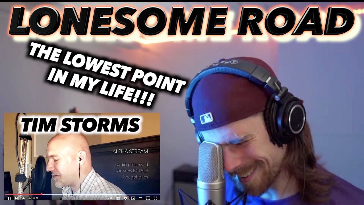 I REACTED TO THE LOWERS VOICE ON EARTH!!! Tim Storms - Lonesome Road ...