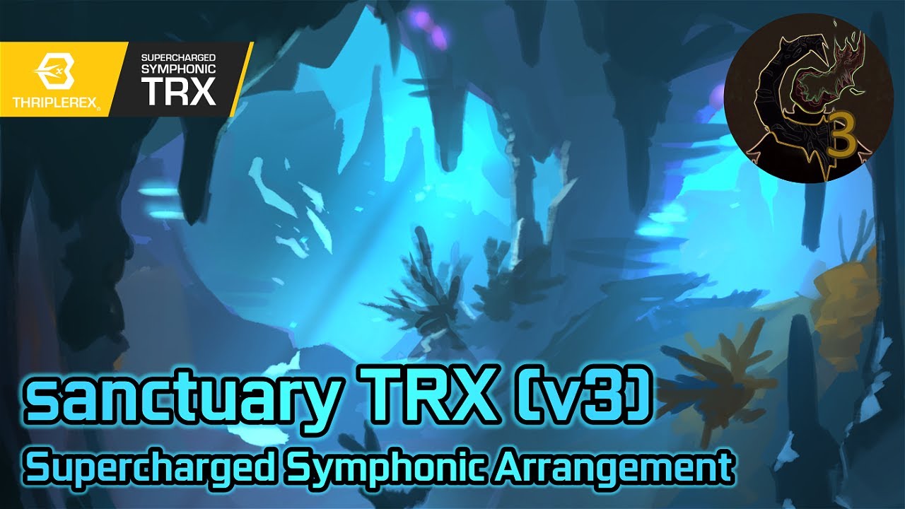 sanctuary TRX v3 (Supercharged Symphonic Arrangement - Calamity Mod OST ReOrchestrated) - YouTube