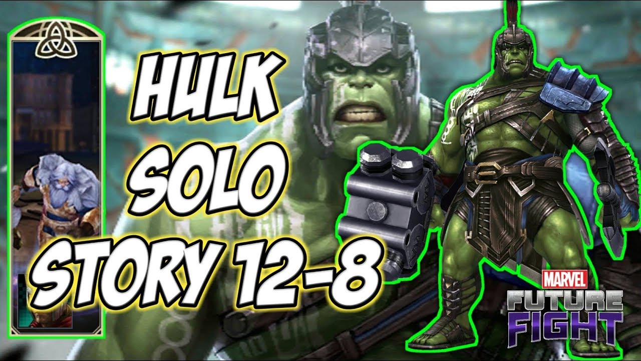 Marvel Future Fight: Hulk Solo Story 12-8 [On Autoplay] - Build at End ...