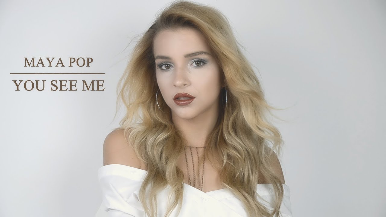 MAYA POP - YOU SEE ME (Official video) - YouTube