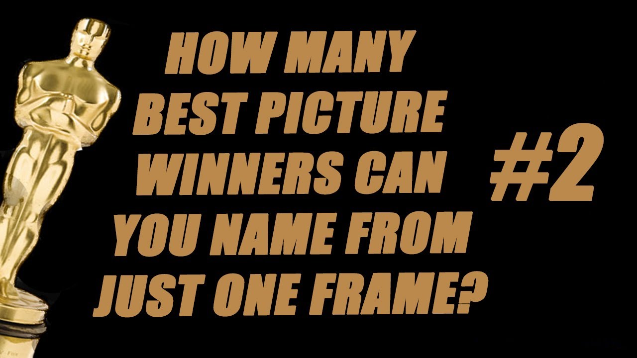 🏆🎥Oscar-Winners Frame Challenge #2 - Guess the Best Picture winner from ...