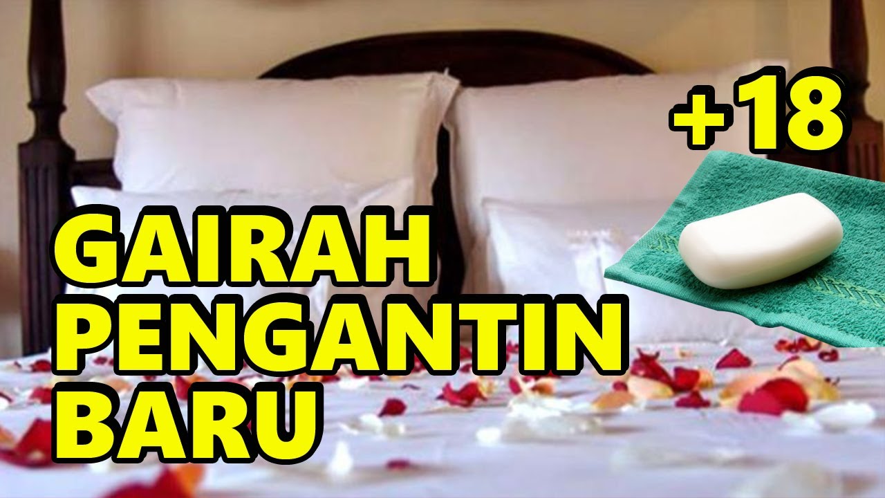PENGANTIN BARU | Kisah Malam Pertama Pengantin Baru - YouTube
