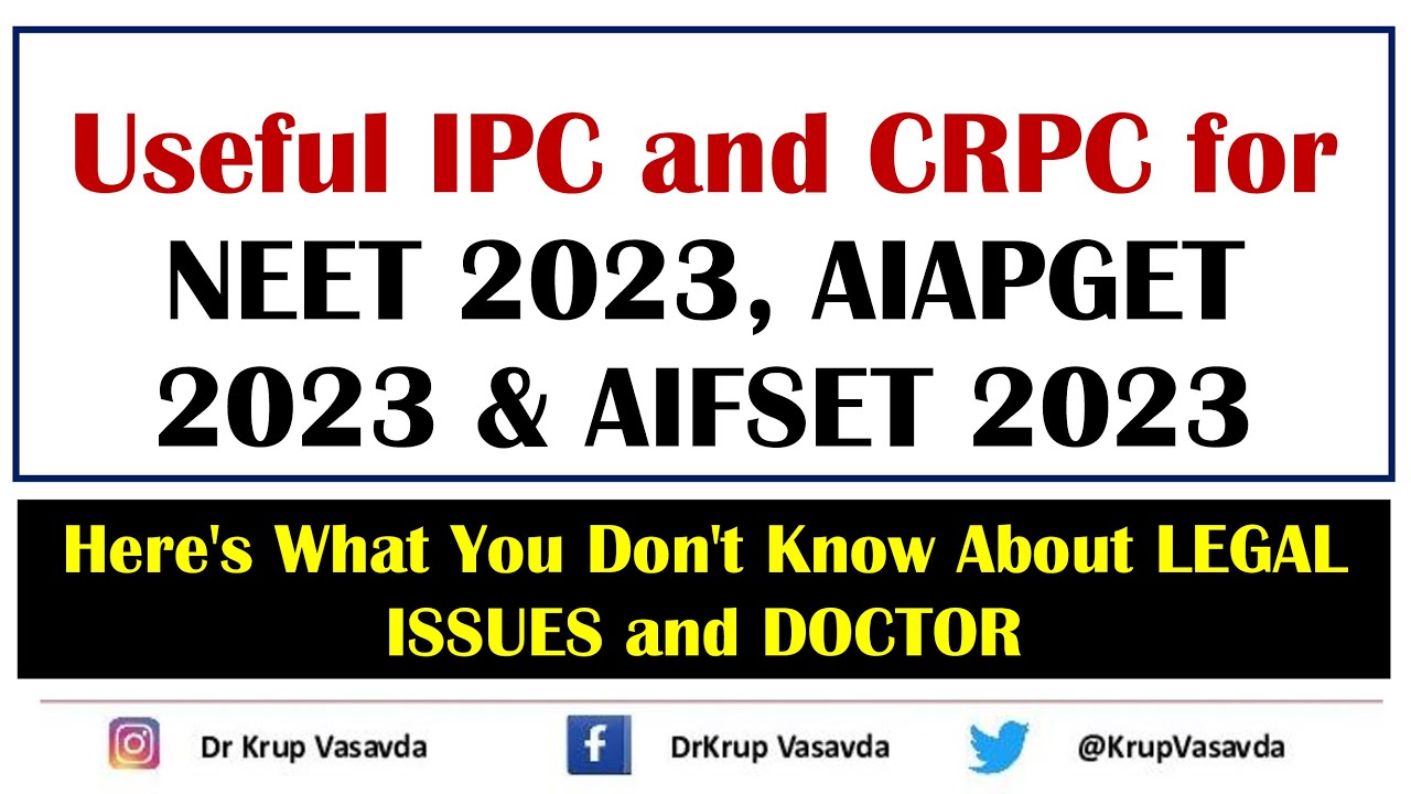 Important IPC & CRPC of Doctor and Legal Issues || NEET 2023 || AIAPGET ...
