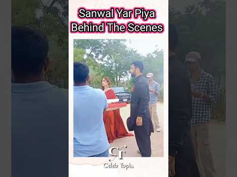 Sanwal Yar Piya Behind The Scenes #drama #shorts #today #ytshorts #behindthescenes
