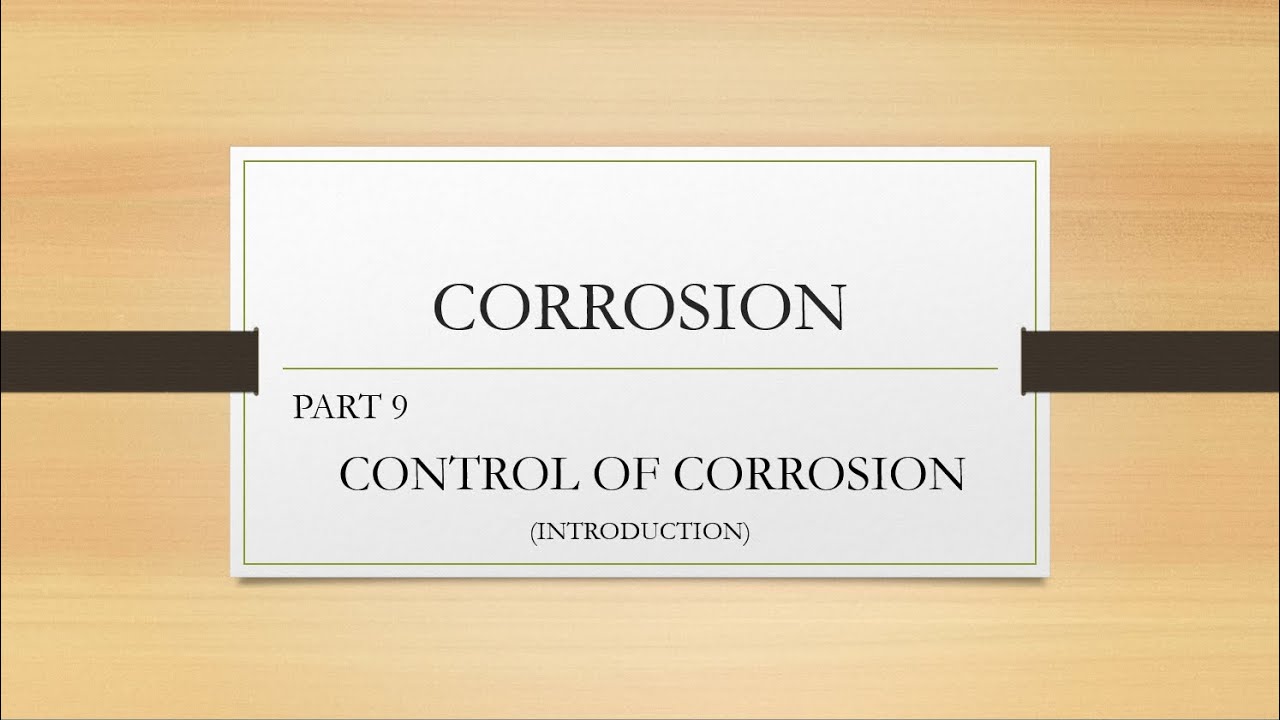 Engineering Chemistry | Control of Corrosion | Corrosion | Part-9 - YouTube