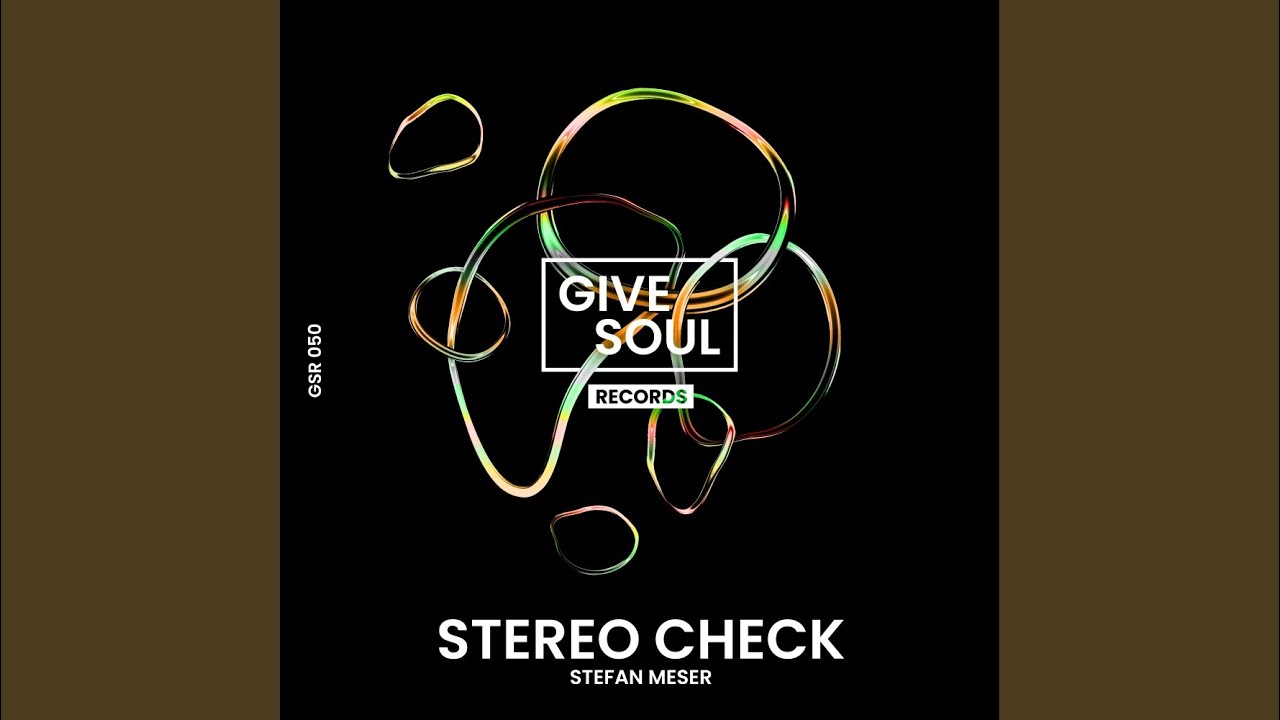 Stereo Check (Extended Mix) - Stefan Meser: Song Lyrics, Music Videos ...