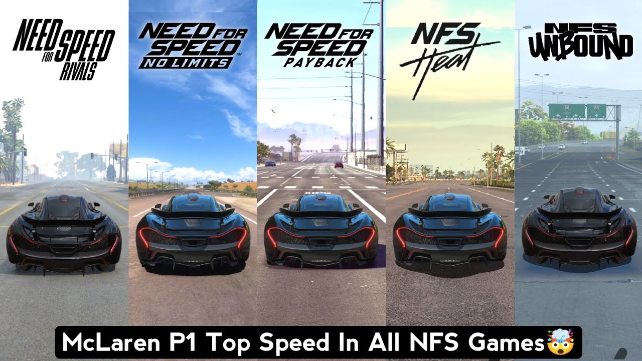 McLaren P1 Top Speed in All NFS Games - McLaren in Need for Speed - YouTube