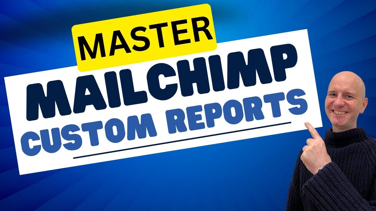 Build Powerful MailChimp Custom Reports in Minutes & Win at Email ...