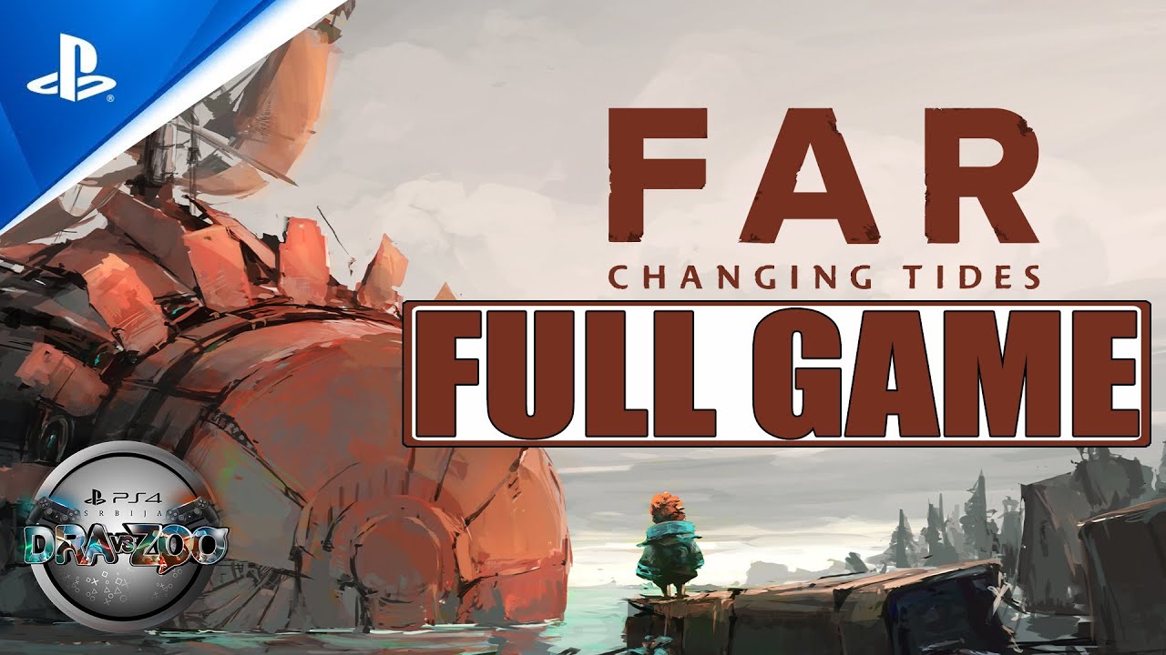 FAR Changing Tides FULL GAME Walkthrough Gameplay PS4 Pro (No ...