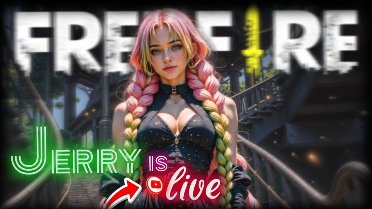 Free Fire Max Girl Gamer Live 🔥 | Jerry Is Live 😁 - YouTube