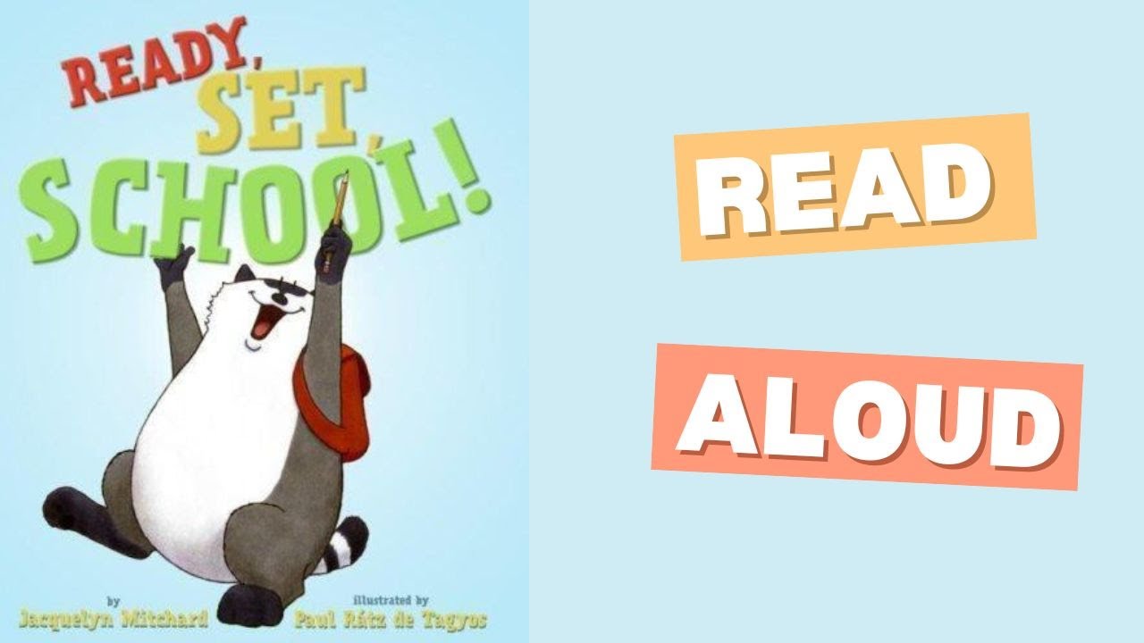Ready, Set, School! | Fun Back-to-School Story | Read-Aloud for Kids ...
