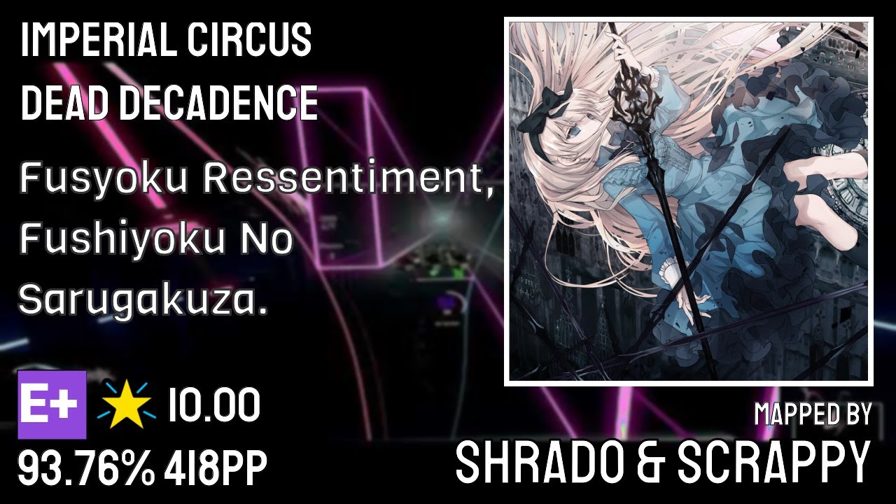 Beat Saber | Imperial Circus Dead Decadence - Fusyoku Ressentiment ...